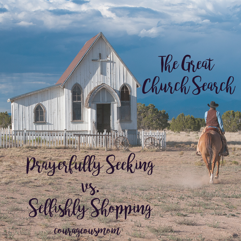 The Great Church Search: Prayerfully Seeking vs. Selfishly Shopping